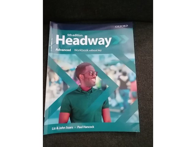 ENGLESKI JEZIK, Headway, 5th edition, Workbook,Advance