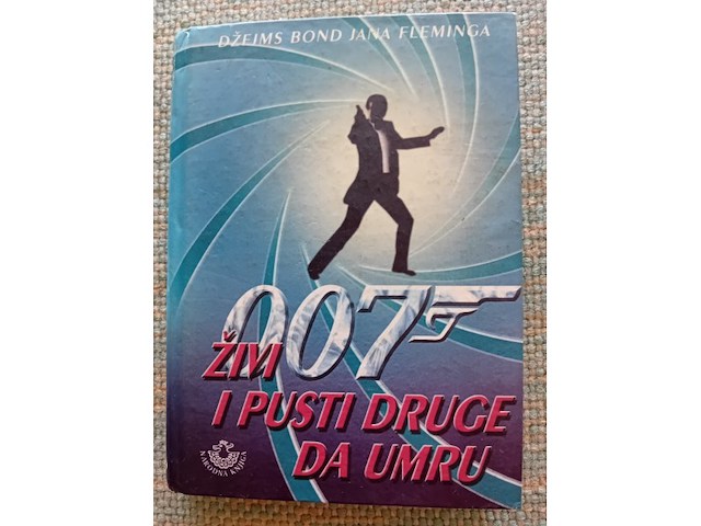 007 Živi i pusti druge da žive