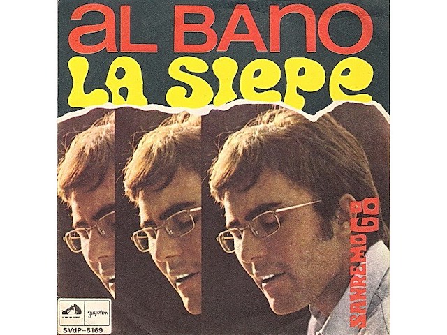 Al Bano – La Siepe 	 Vinyl, 7`, 45 RPM, Single