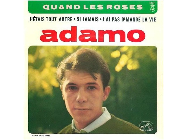 Adamo – Quand Les Roses 	 Vinyl, 7`, EP, 45 RPM