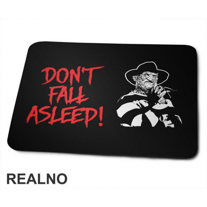 DON'T FALL ASLEEP - FREDDY KRUEGER - PODLOGA ZA MIŠ