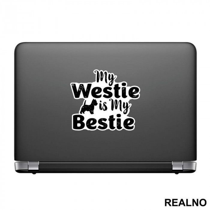 MY WESTIE IS MY BESTIE - PAS - DOG - NALEPNICA