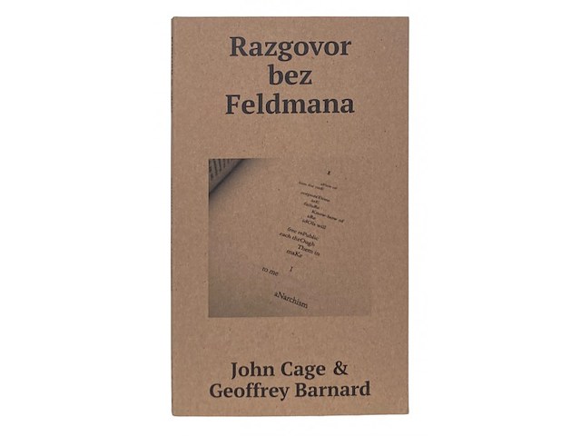 John Cage, Geoffrey Barnard - Razgovor bez Feldmana