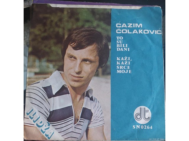 Ćazim Čolaković ‎– To su bili dani