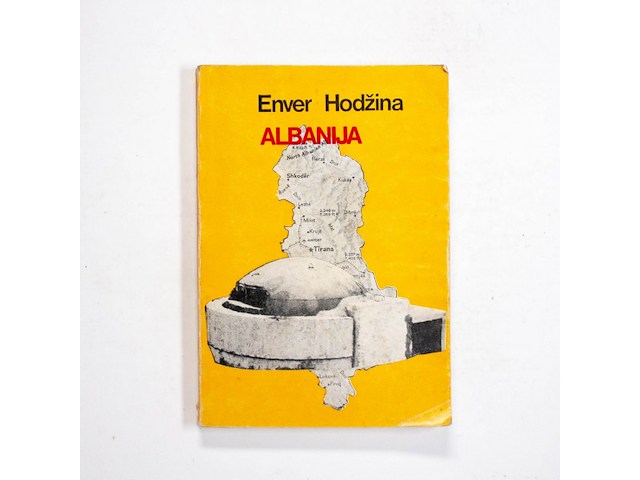 Albanija, Enver Hodžina