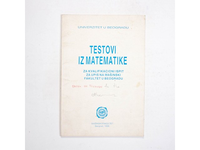 Testovi iz matematike za  kvalifikacioni ispit za upis