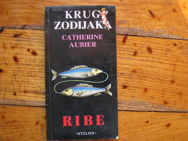 CATHERINE AUBIER - KRUG ZODIJAKA RIBE