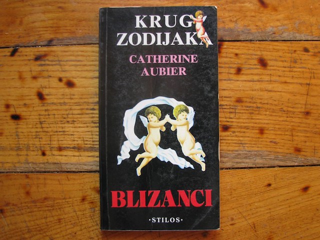 CATHERINE AUBIER - KRUG ZODIJAKA BLIZANCI ILUSROVANA