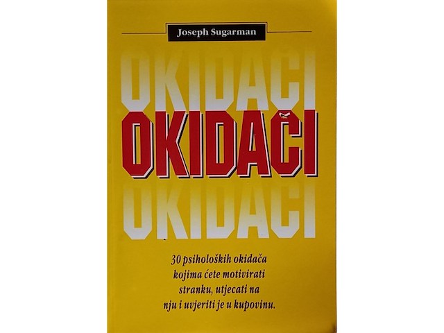 Joseph Sugarman: OKIDAČI