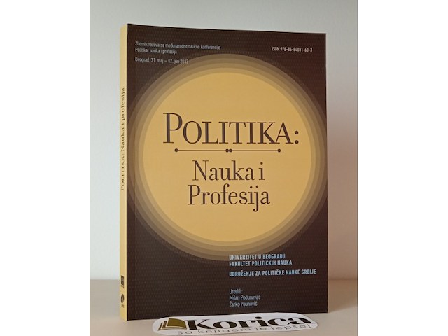 POLITIKA: NAUKA I PROFESIJA