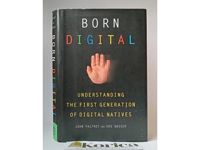 BORN DIGITAL: John Palfrey and Urs Gasser