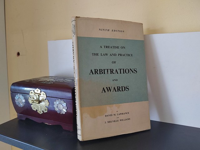 A Treatise on the Law and Practice of Arbitrations and