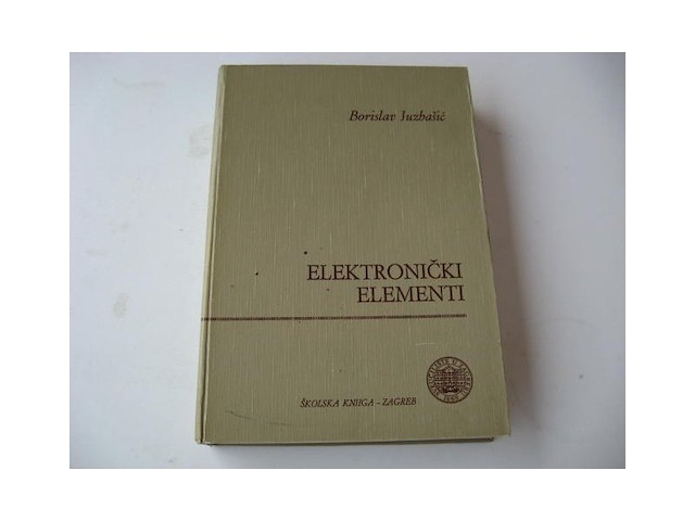 Et - ELEKTRONICKI ELEMENTI - Borislav Juzbasic