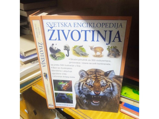 SVETSKA ENCIKLOPEDIJA ŽIVOTINJA Autor: Tom Džekson