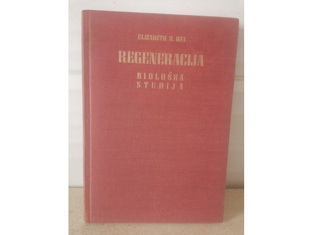 Regeneracija-Biološka studija Elizabeth D. Hay