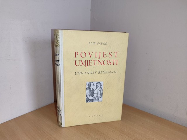 Elie Faure - Povijest umjetnosti - Umjetnost renesanse