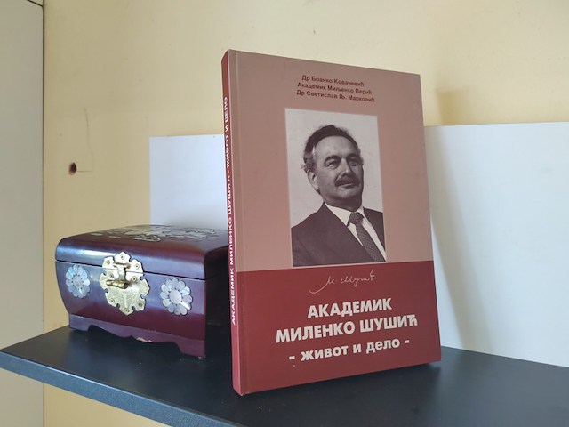 Akademik Milenko Šušić život i delo