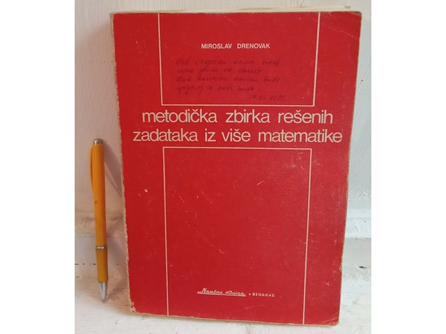 METODIČKA ZBIRKA REŠENIH ZADATAKA IZ VIŠE MATEMATIKE