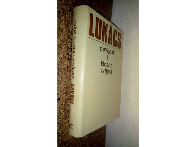 Lukacs - Povijest i klasna svijest