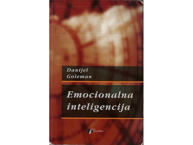 Danijel Goleman - EMOCIONALNA INTELIGENCIJA