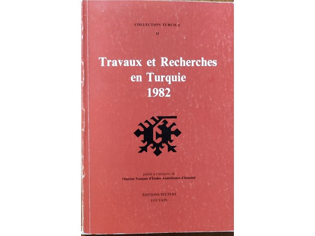 Travaux et Recherches en Turquie 1982