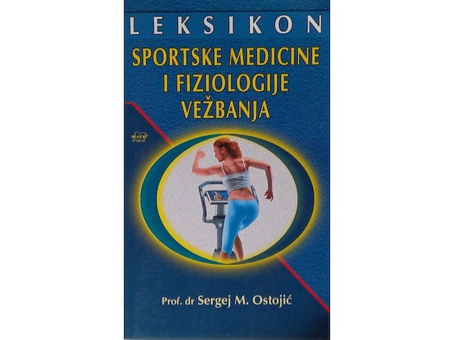 LEKSIKON SPORTSKE MEDICINE I FIZIOLOGIJE VEŽBANJA