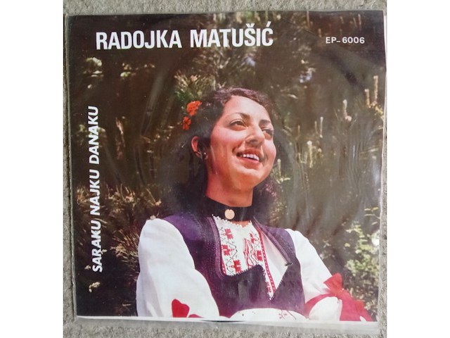 Radojka Matušić - Saraku najku danaku