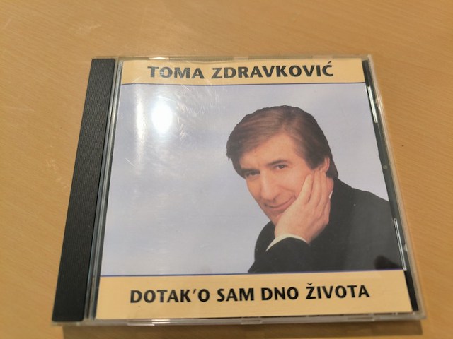 Toma Zdravković Dotakao sam dno života