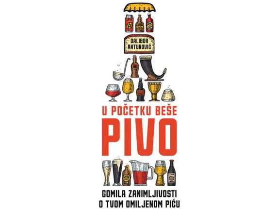 U početku beše pivo: gomila zanimljivosti o tvom omiljenom piću