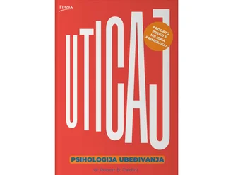 Uticaj : psihologija ubeđivanja