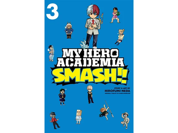 My Hero Academia: Smash!, Vol 3