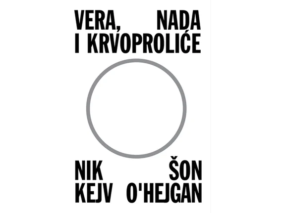 Vera, nada i krvoproliće