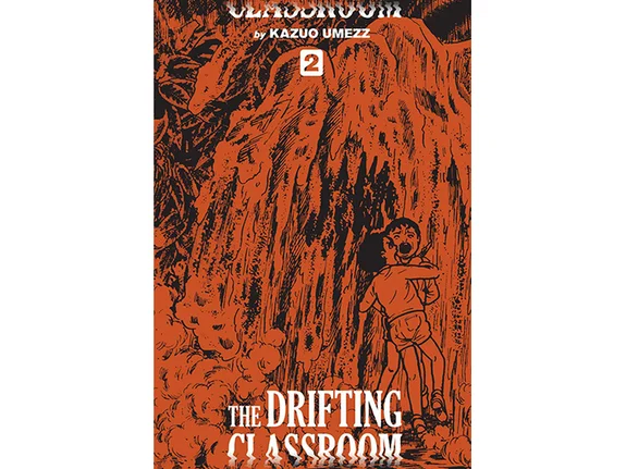 The Drifting Classroom: Perfect Edition, Vol. 2
