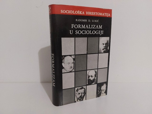 Formalizam u sociologiji - Radomir D. Lukić