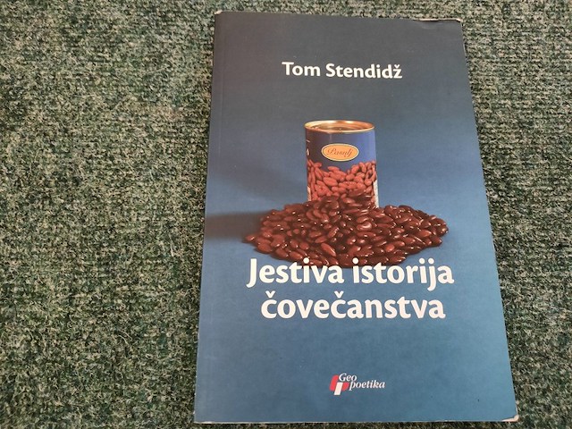 Jestiva istorija čovečanstva - Tom Stendidž