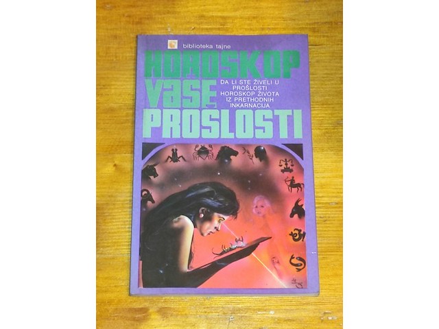 Horoskop vaše prošlosti - Gordana Žutić, S.Stojiljković