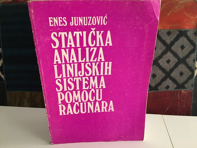 Statička analiza linijskih sistema pomoću računara Enes