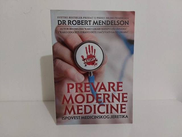 Prevare moderne medicine - Dr Robert Mendelson