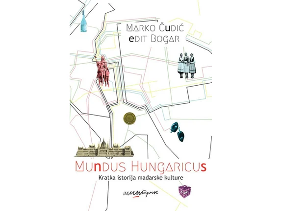 Mundus Hungaricus: Kratka istorija mađarske kulture