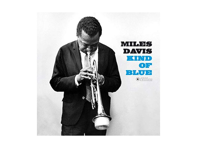 Miles Davis - Kind Of Blue -Deluxe-