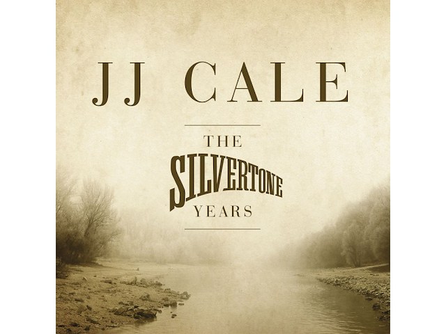 J.J. Cale - Silvertone Years -Hq-