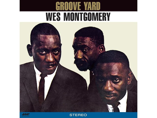 WES MONTGOMERY - GROOVE YARD -HQ-