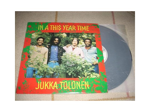 Jukka Tolonen - In A This Year Time LP RTB 1983.