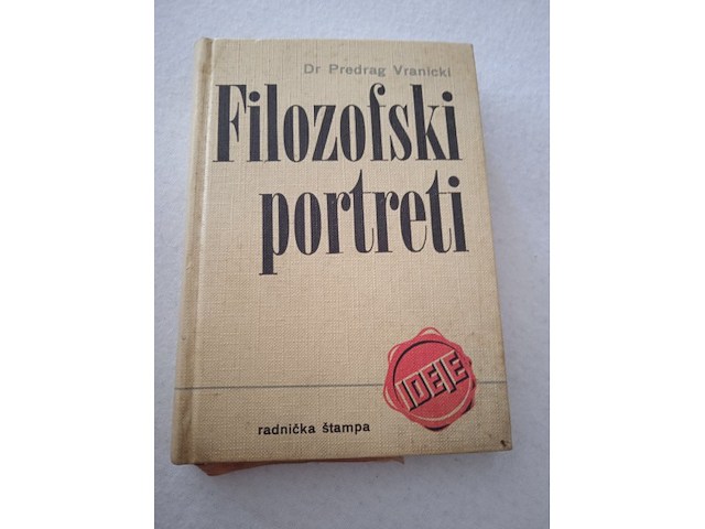 Filozofski portreti - Predrag Vranicki