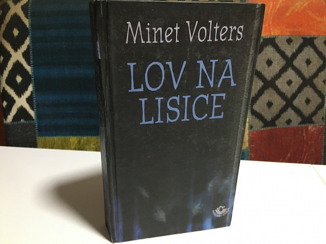 Lov na lisice  Minet Volters