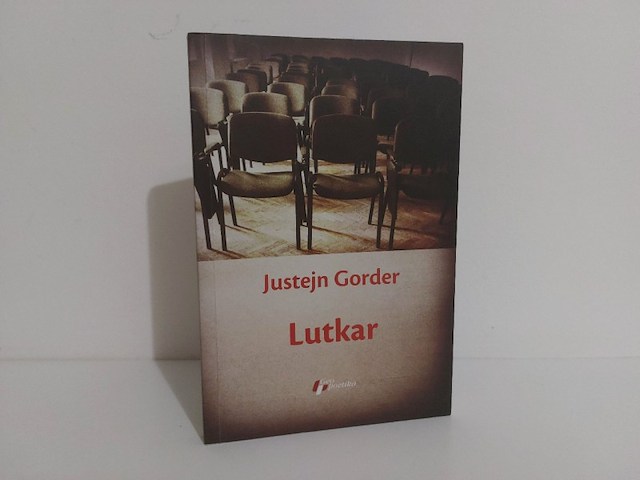 Lutkar  - Justejn Gorder NOVO