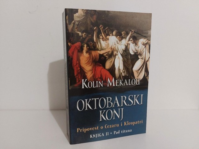 Oktobarski konj Pad Titana  - Kolin Mekalou NOVO