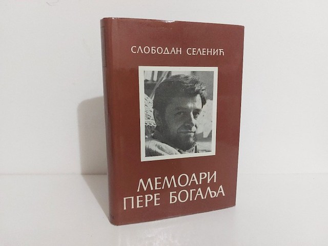 Memoari Pere bogalja - Slobodan Selenić