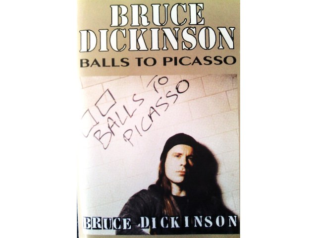 BRUCE DICKINSON  Balls  To  Picasso