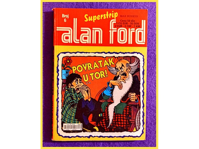 Alan Ford ( Color Press Group ) br. 6 Povratak u tor ✰✰